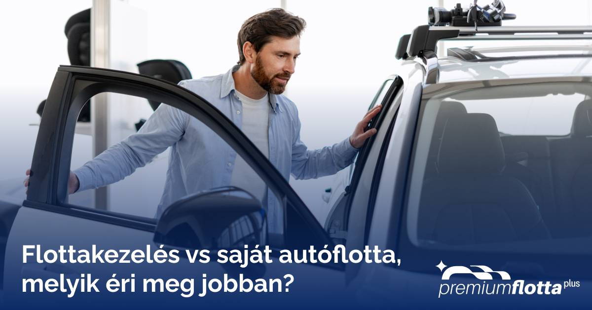 Flottakezelés vs saját autóflotta, melyik éri meg jobban? - Premium ...
